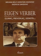 EUGEN VERBER : GLUMAC, PREVODILAC, JUDAISTA