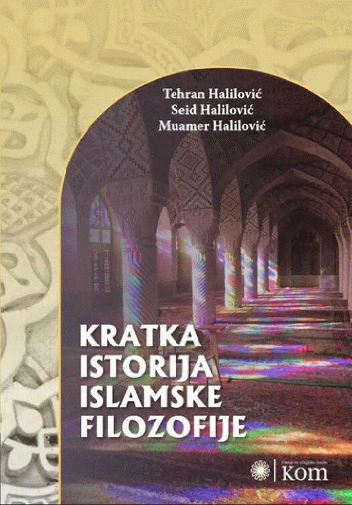 KRATKA ISTORIJA ISLAMSKE FILOZOFIJE (DRUGO IZDANJE)