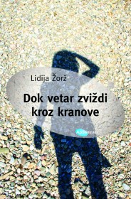 DOK VETAR ZVIŽDI KROZ KRANOVE