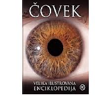 ČOVEK - VELIKA ILUSTROVANA ENCIKLOPEDIJA