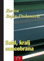 SAID, KRALJ SUNCOBRANA (R)