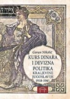 KURS DINARA I DEVIZNA POLITIKA KRALJEVINE JUGOSLAVIJE