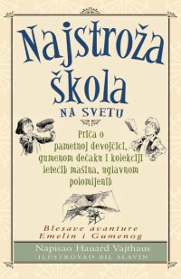 NAJSTROŽA ŠKOLA NA SVETU