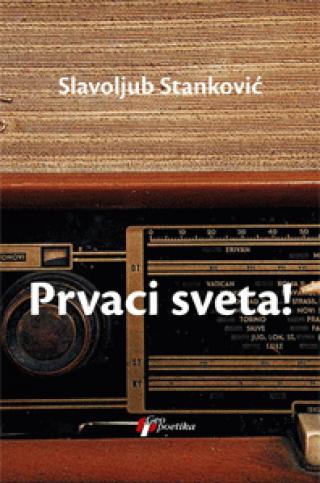 PRVACI SVETA!