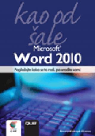 MICROSOFT WORD 2010 - KAO OD ŠALE