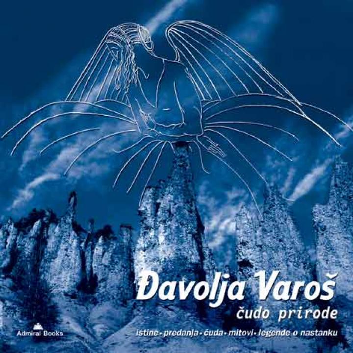 ĐAVOLJA VAROŠ - ČUDO PRIRODE