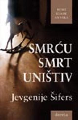 SMRĆU SMRT UNIŠTIV