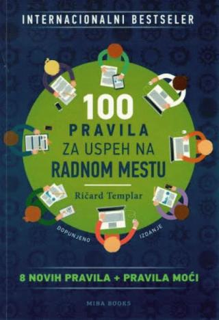 100 PRAVILA ZA USPEH NA RADNOM MESTU