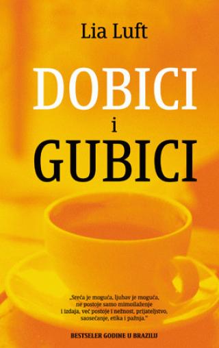 DOBICI I GUBICI