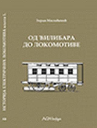 OD ĆILIBARA DO LOKOMOTIVE - ISTORIJA ELEKTRIČNIH LOKOMOTIVA