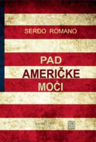 PAD AMERIČKE MOĆI