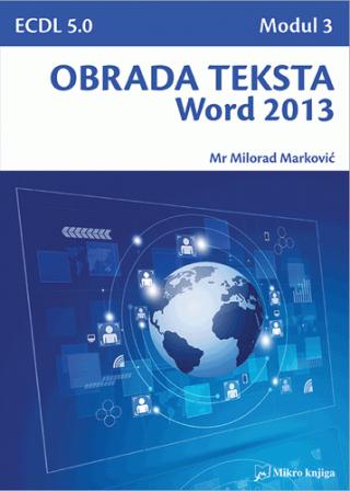 OBRADA TEKSTA : WORD 2013