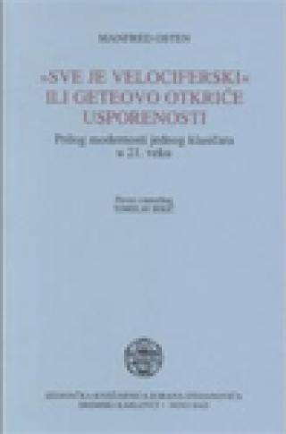 "SVE JE VELOCIFERSKI" ILI GETEOVO OTKRIĆE USPORENOSTI