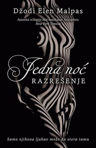 JEDNA NOĆ - RAZREŠENJE