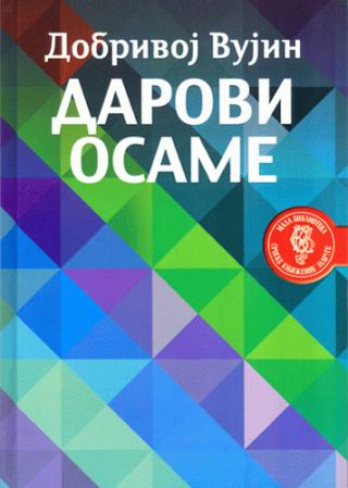 DAROVI OSAME : 65 IZABRANIH SONETA : (1969-2015)