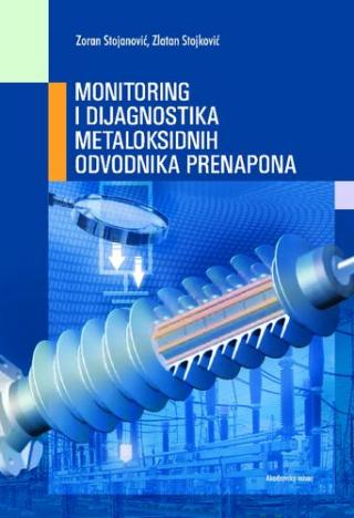 MONITORING I DIJAGNOSTIKA METALOKSIDNIH ODVODNIKA PRENAPONA