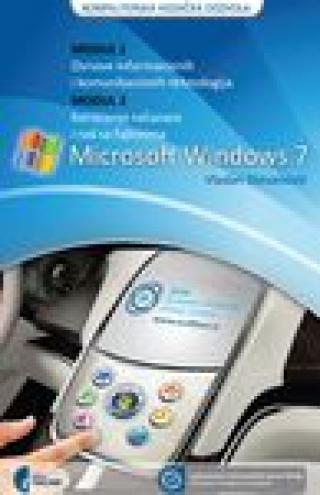 ECDL MODUL 1 I 2: KORIŠĆENJE RAČUNARA I RAD SA FAJLOVIMA WINDOWS 7