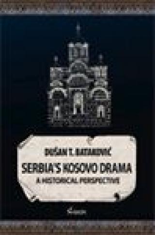 SERBIA'S KOSOVO DRAMA