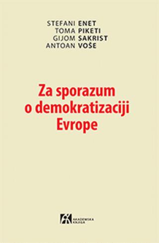 ZA SPORAZUM O DEMOKRATIZACIJI EVROPE