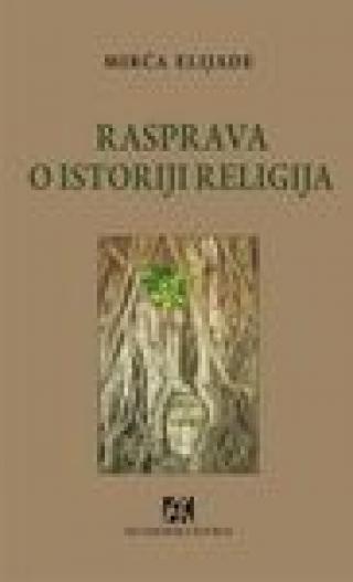 RASPRAVA O ISTORIJI RELIGIJA