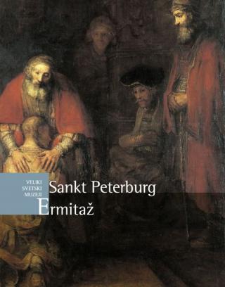 VELIKI SVETSKI MUZEJI - ERMITAŽ, SANKT PETERBURG