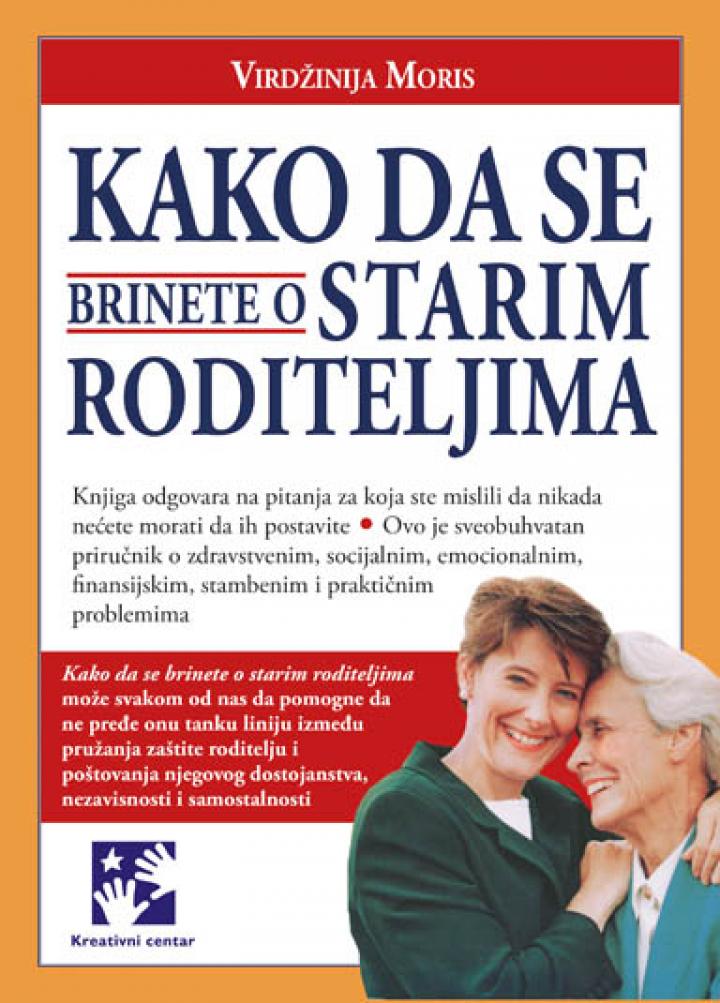 KAKO DA SE BRINETE O STARIM RODITELJIMA