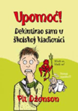 UPOMOĆ! DEKINTIRAO SAM U ŠKOLSKOJ KLADIONICI