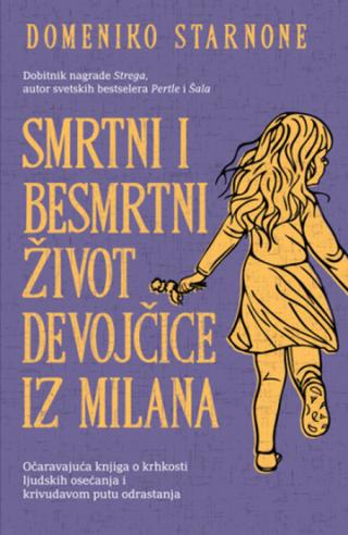 SMRTNI I BESMRTNI ŽIVOT DEVOJČICE IZ MILANA