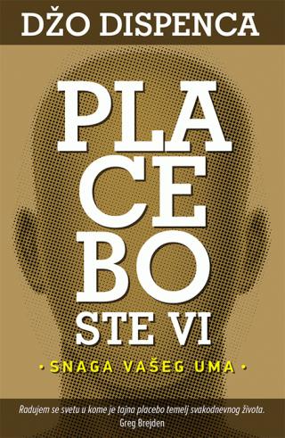 PLACEBO STE VI - SNAGA VAŠEG UMA