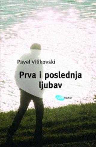 PRVA I POSLEDNJA LJUBAV