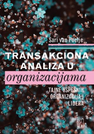 TRANSAKCIONA ANALIZA U ORGANIZACIJAMA