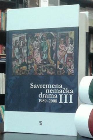 SAVREMENA NEMAČKA DRAMA III 1989-2008