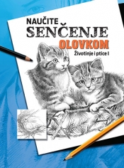 NAUČITE SENČENJE OLOVKOM - ŽIVOTINJE I PTICE I