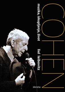 LEONARD COHEN MUZIKA, ISKUPLJENJE, ŽIVOT