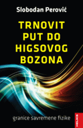 TRNOVIT PUT DO HIGSOVOG BOZONA