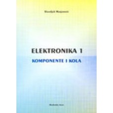 ELEKTRONIKA 1 - KOMPONENTE I KOLA