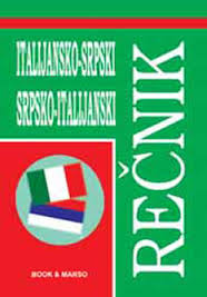 ITALIJANSKO-SRPSKI SRPSKO-ITALIJANSKI REČNIK