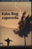 KAKO BOG ZAPOVEDA