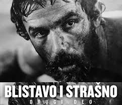 BLISTAVO I STRAŠNO II