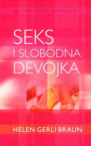 SEKS I SLOBODNA DEVOJKA