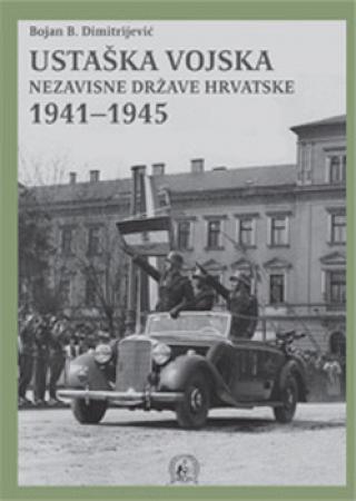 USTAŠKA VOJSKA NEZAVISNE DRŽAVE HRVATSKE 1941-1945