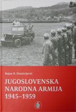 JUGOSLOVENSKA NARODNA ARMIJA 1945-1959