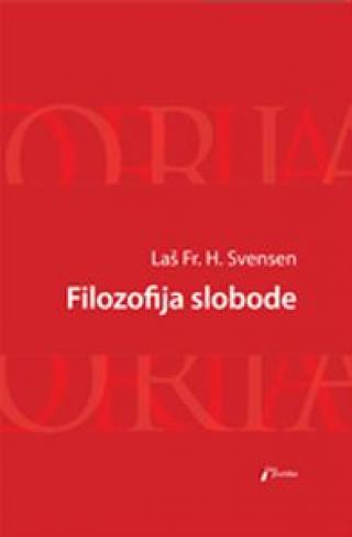 FILOZOFIJA SLOBODE