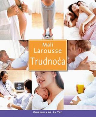 MALI LAROUSSE - TRUDNOĆA