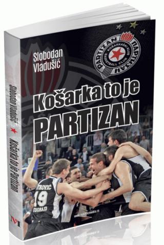 KOŠARKA TO JE PARTIZAN