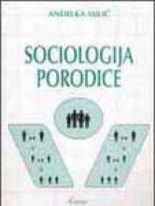 SOCIOLOGIJA PORODICE