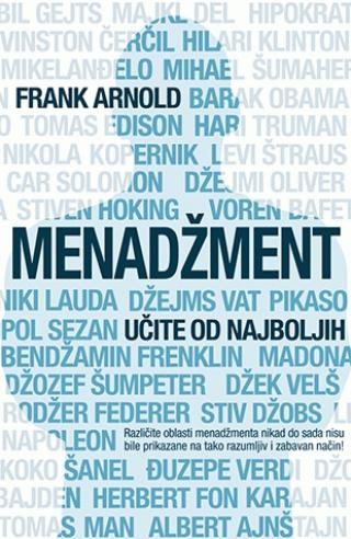 MENADŽMENT - UČITE OD NAJBOLJIH