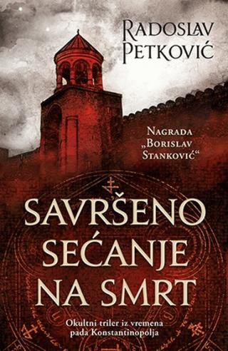 SAVRŠENO SEĆANJE NA SMRT