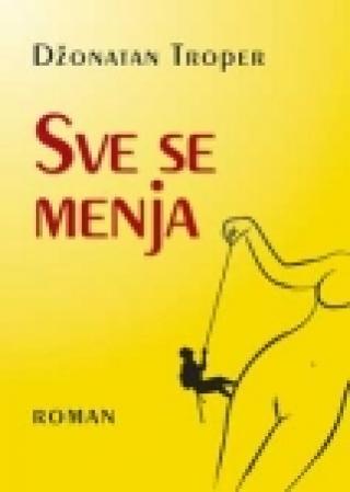 SVE SE MENJA