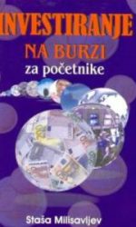 Investiranje Na Burzi – Za Početnike Od Staša Milosavljev